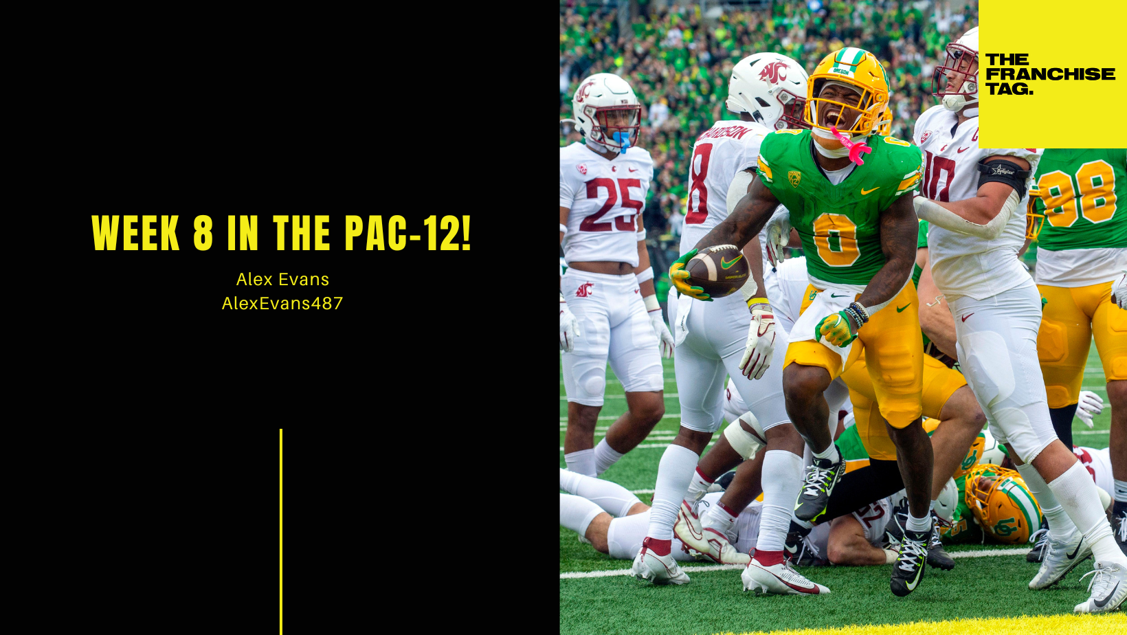 Week 8 in the PAC-12 — The Franchise Tag.