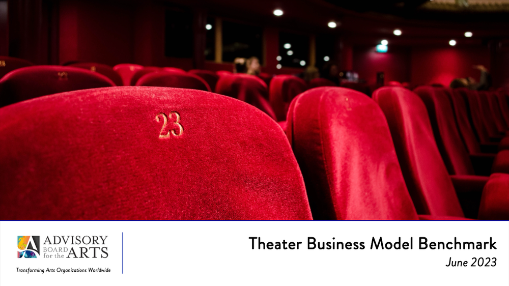 Theater Business Model Benchmark — Advisory Board for the Arts
