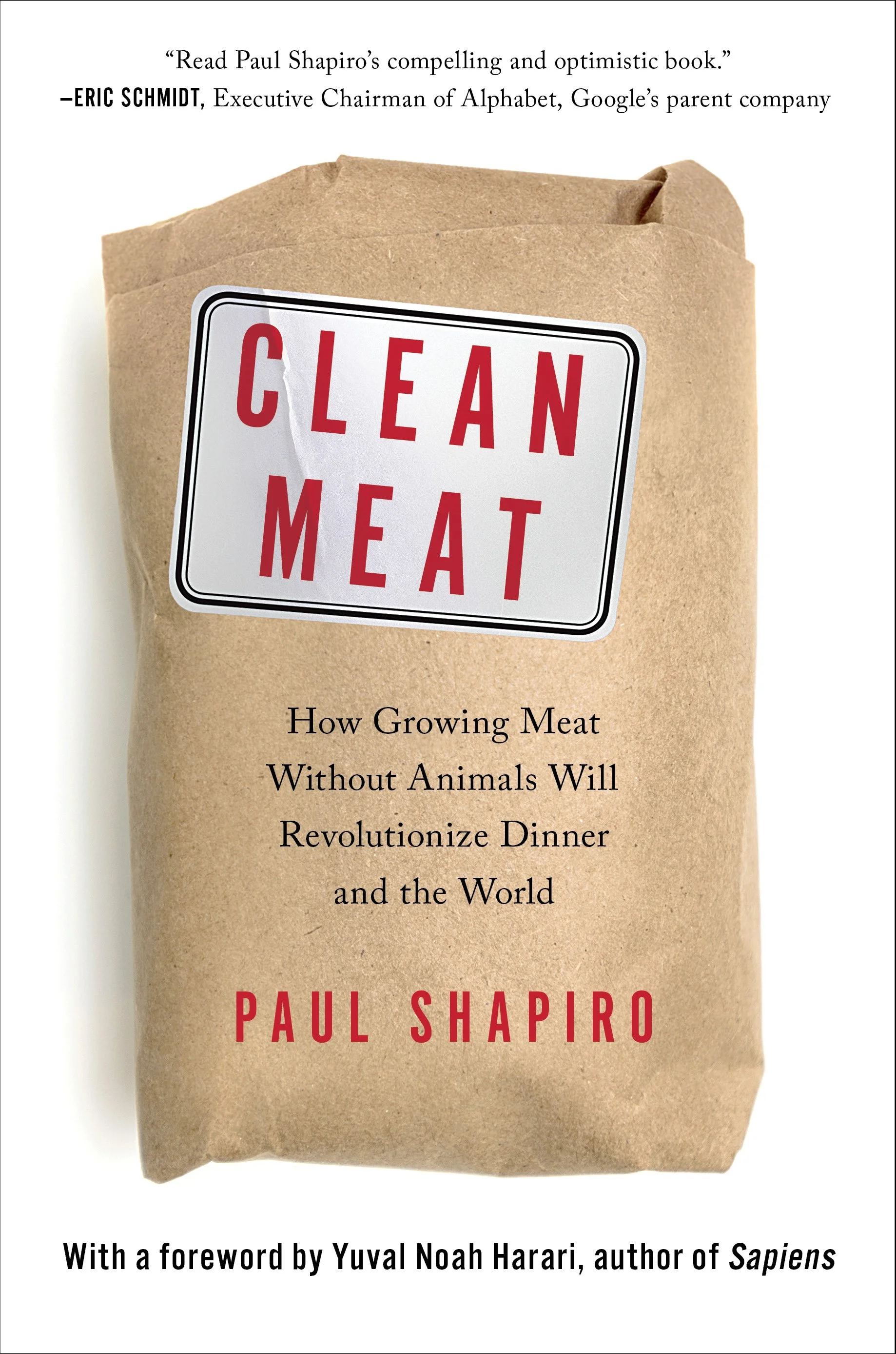 The bestselling book on the cultivated meat movement by Paul Shapiro