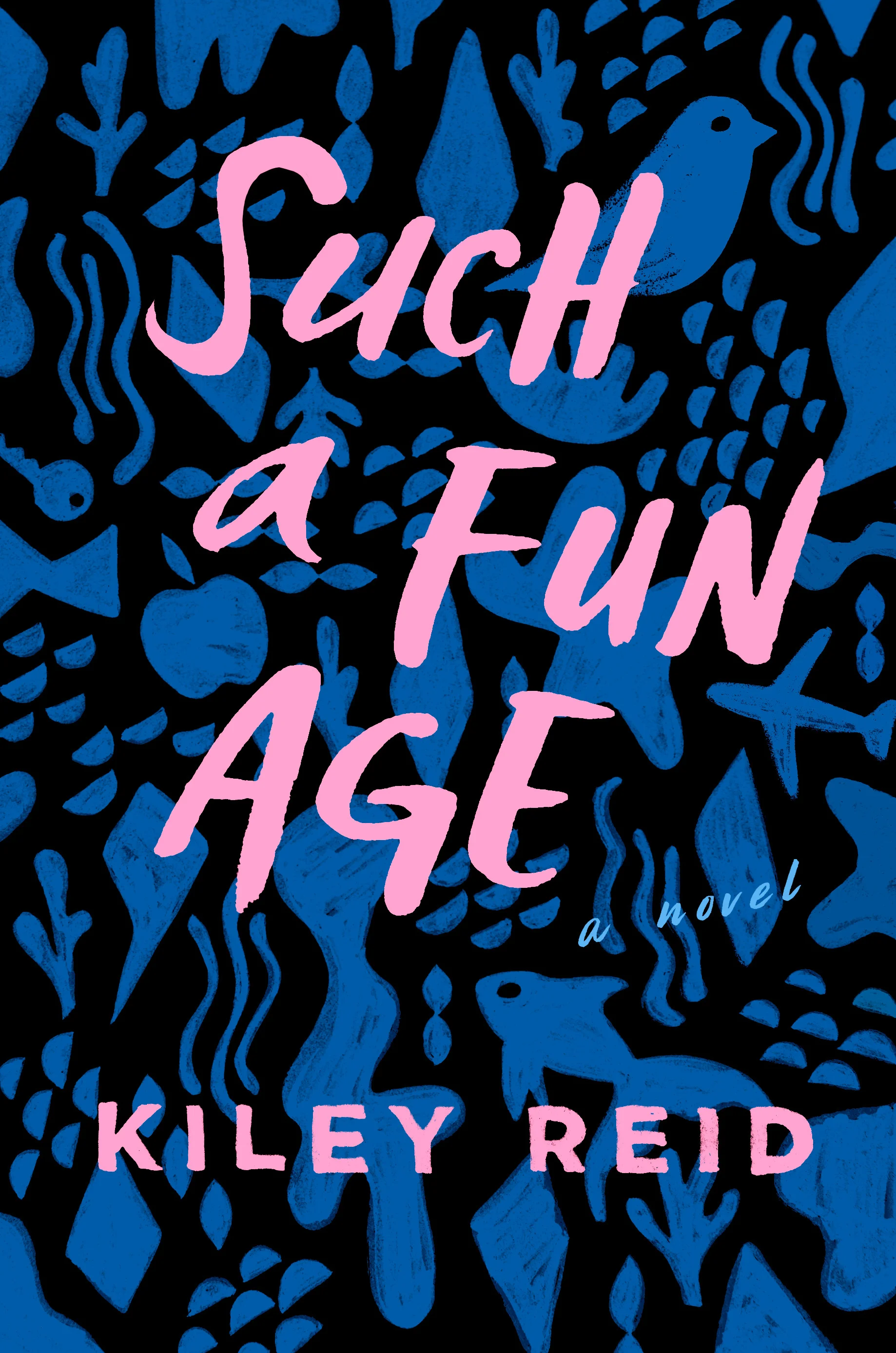 Such A Fun Age — Kiley Reid