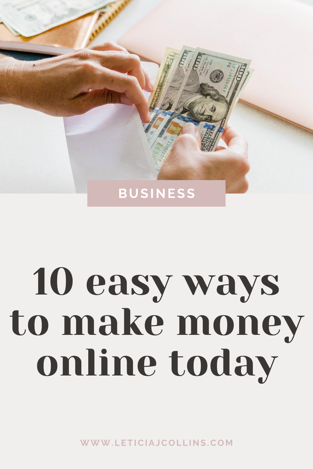 10 easy ways to make money in your online business — Leticia J Collins