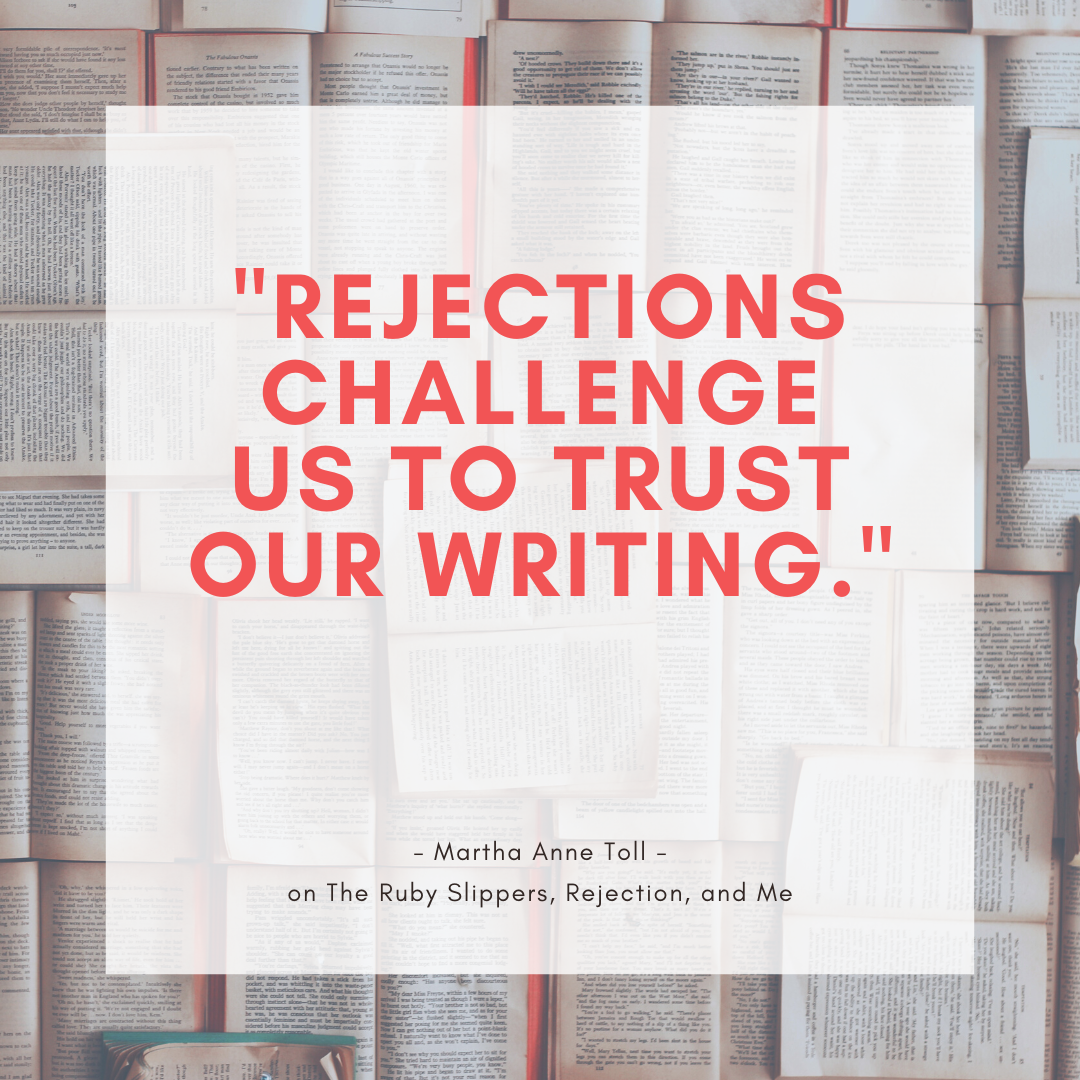 The Ruby Slippers, Rejection, and Me — Mindy McGinnis