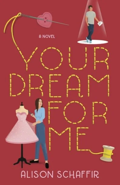 Alison Schaffir on Judging a Book by Its Cover for "Your Dream for Me ...