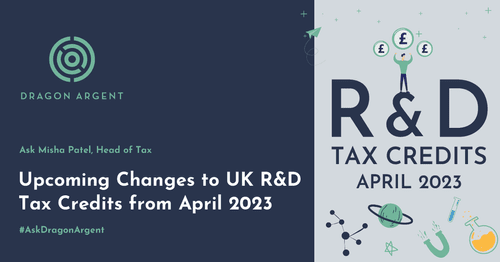 Upcoming Changes to UK R&D Tax Credits From April 2023 | R&D Tax Advisers