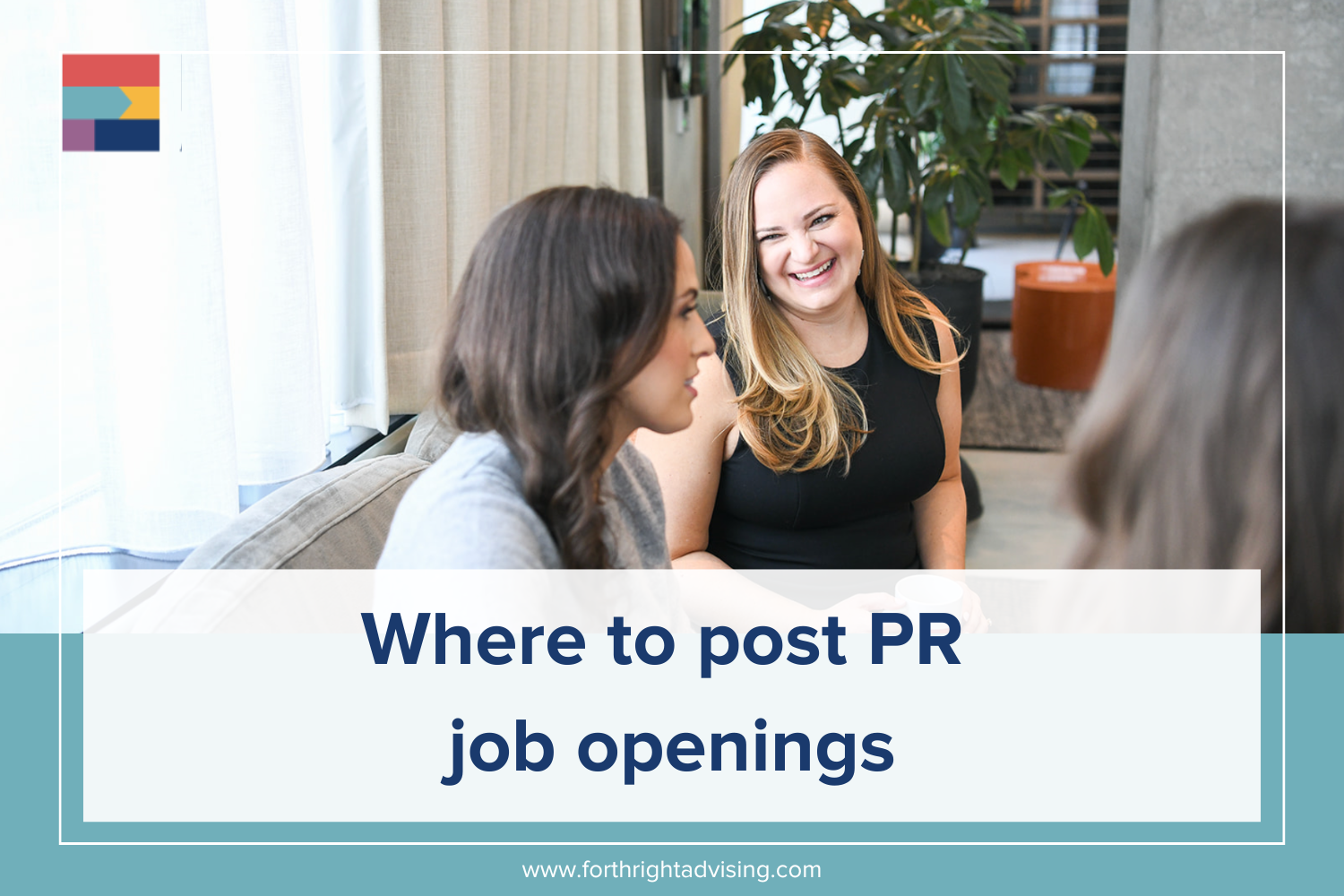 Where to post PR job openings — Forthright Advising