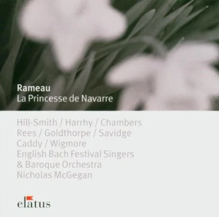 Rameau: La Princesse De Navarre — Nic McGegan
