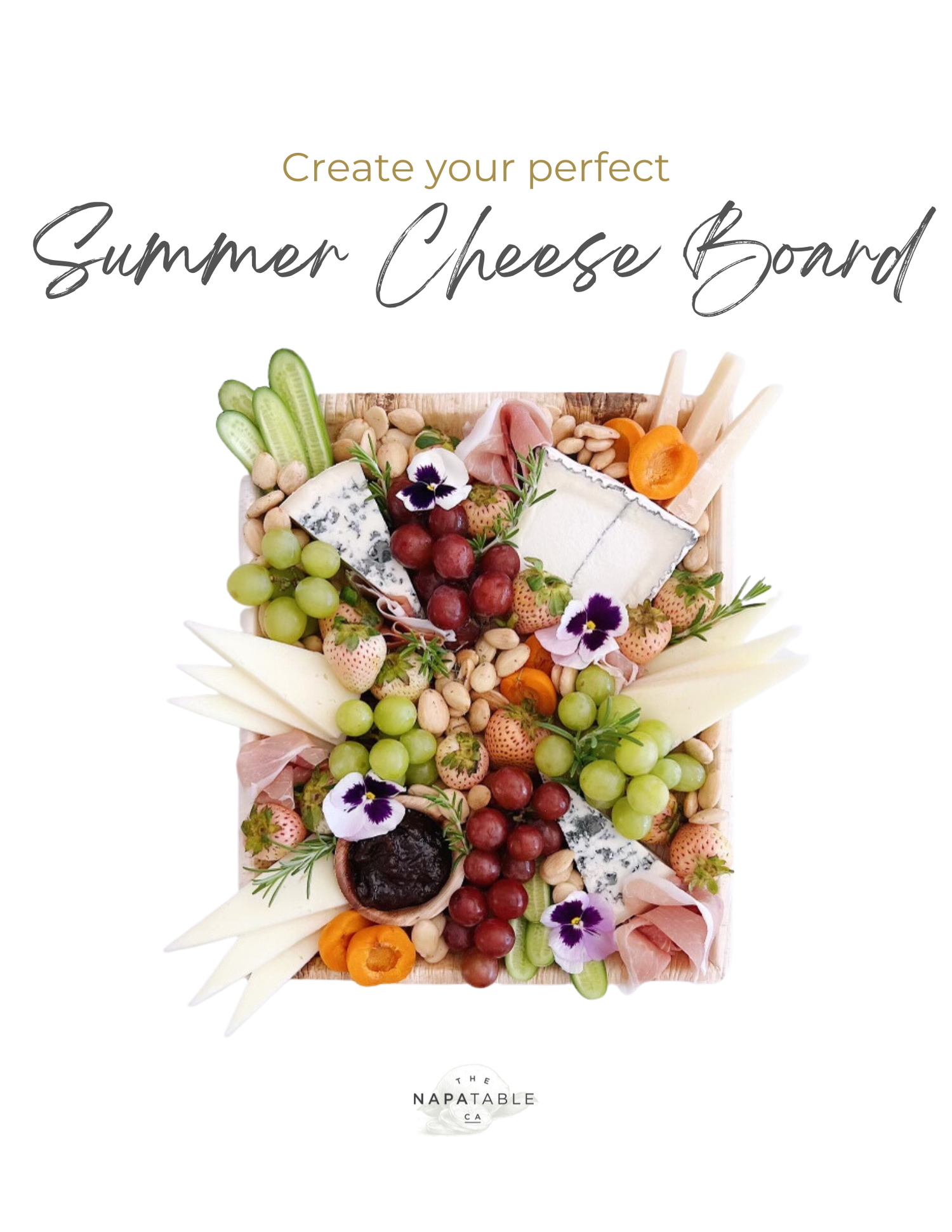Summer Cheese Board — The Napa Table