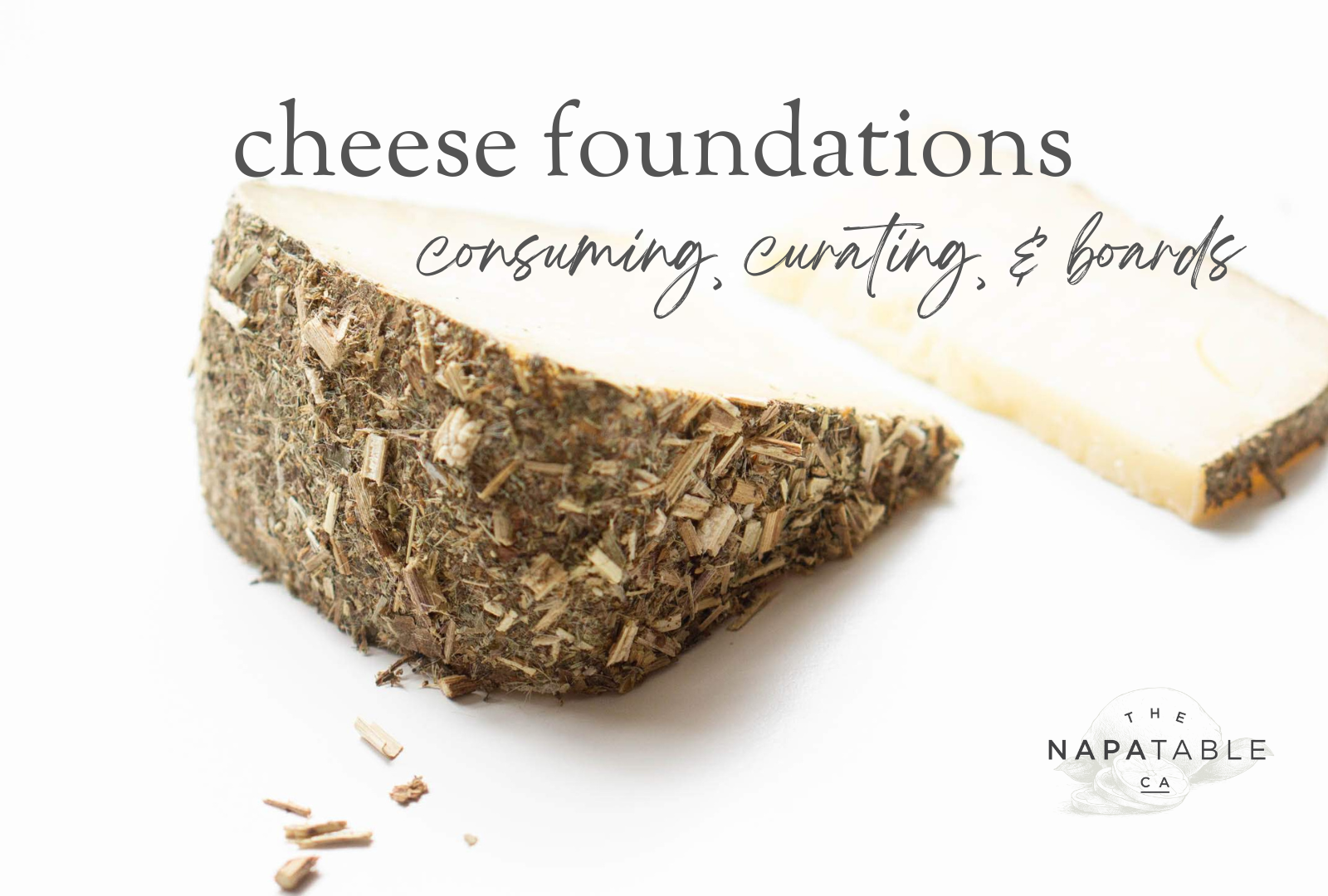 Cheese Foundations The Napa Table