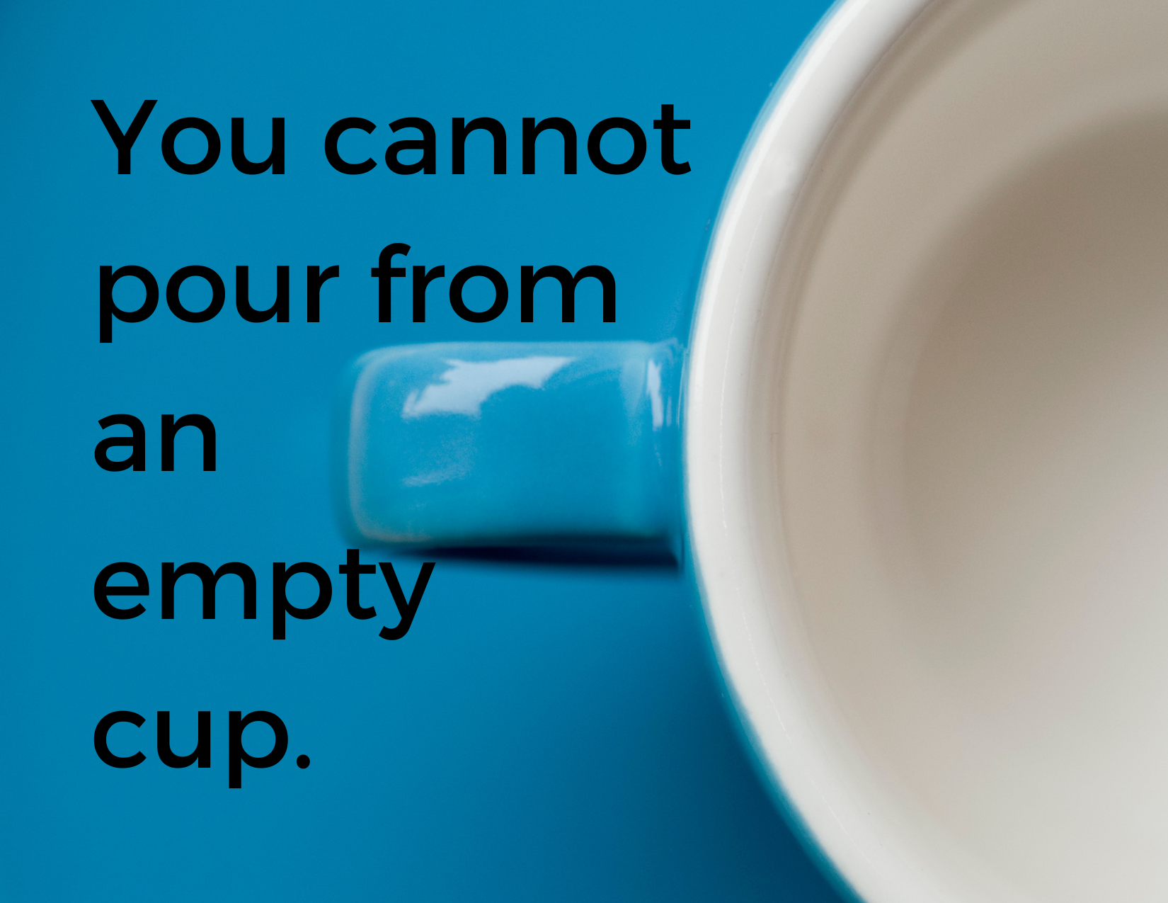 You cannot pour from an empty cup. — Actually I Can