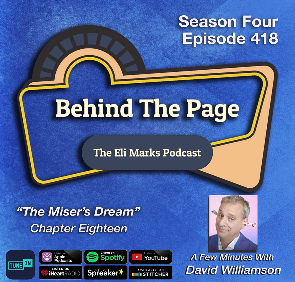 Episode 418: Chapter Eighteen of “The Miser’s Dream” and A Few Minutes ...