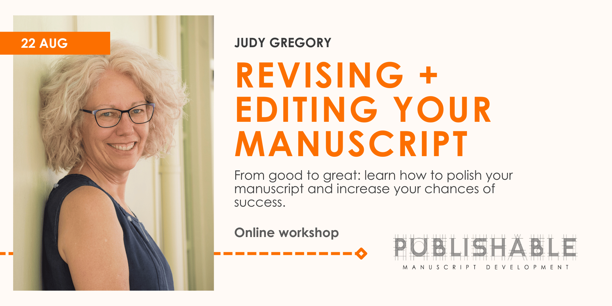From Good To Great: Revising & Editing Your Manuscript with Judy ...