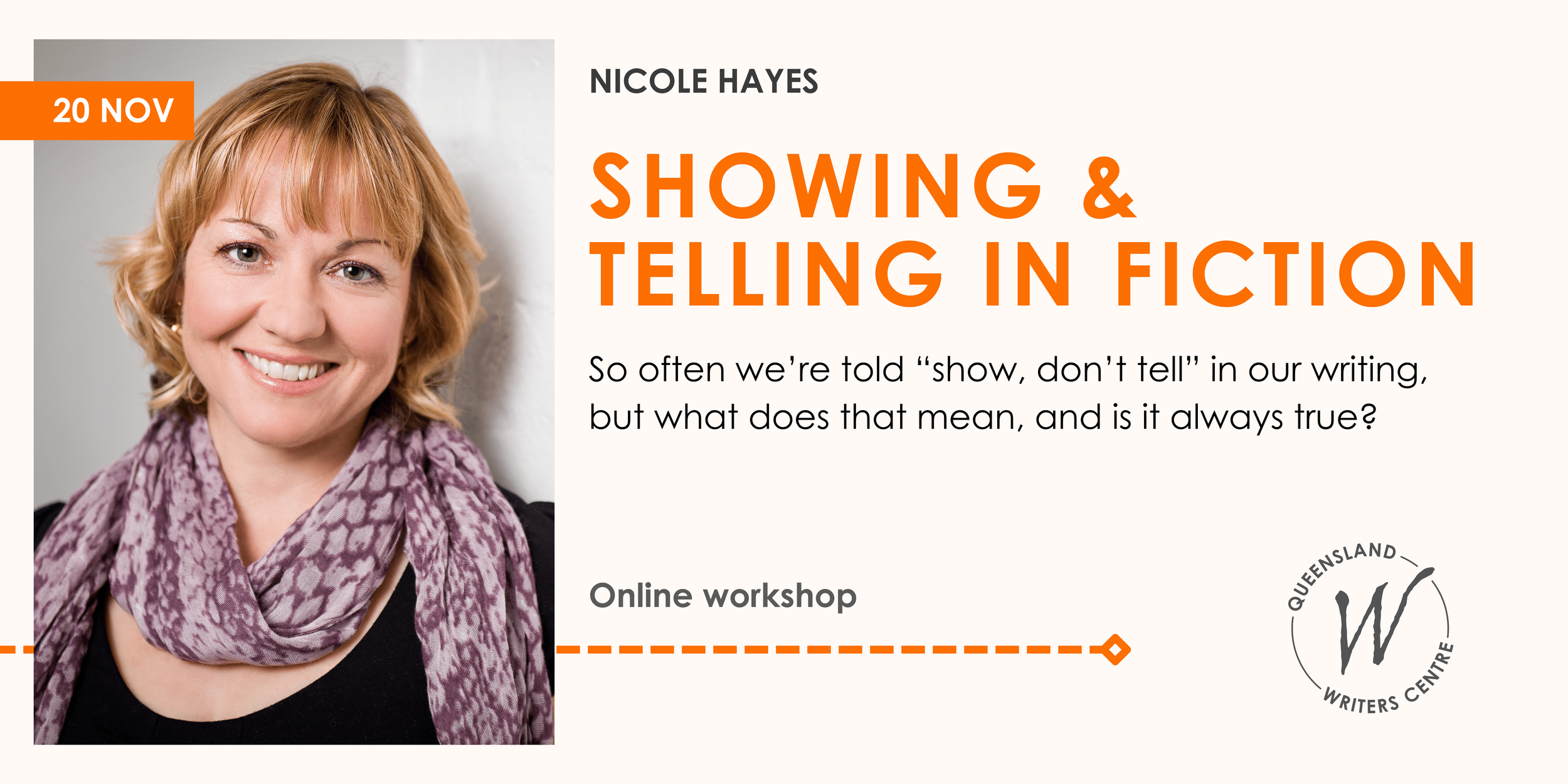 Showing and Telling in Fiction with Nicole Hayes — Queensland Writers ...