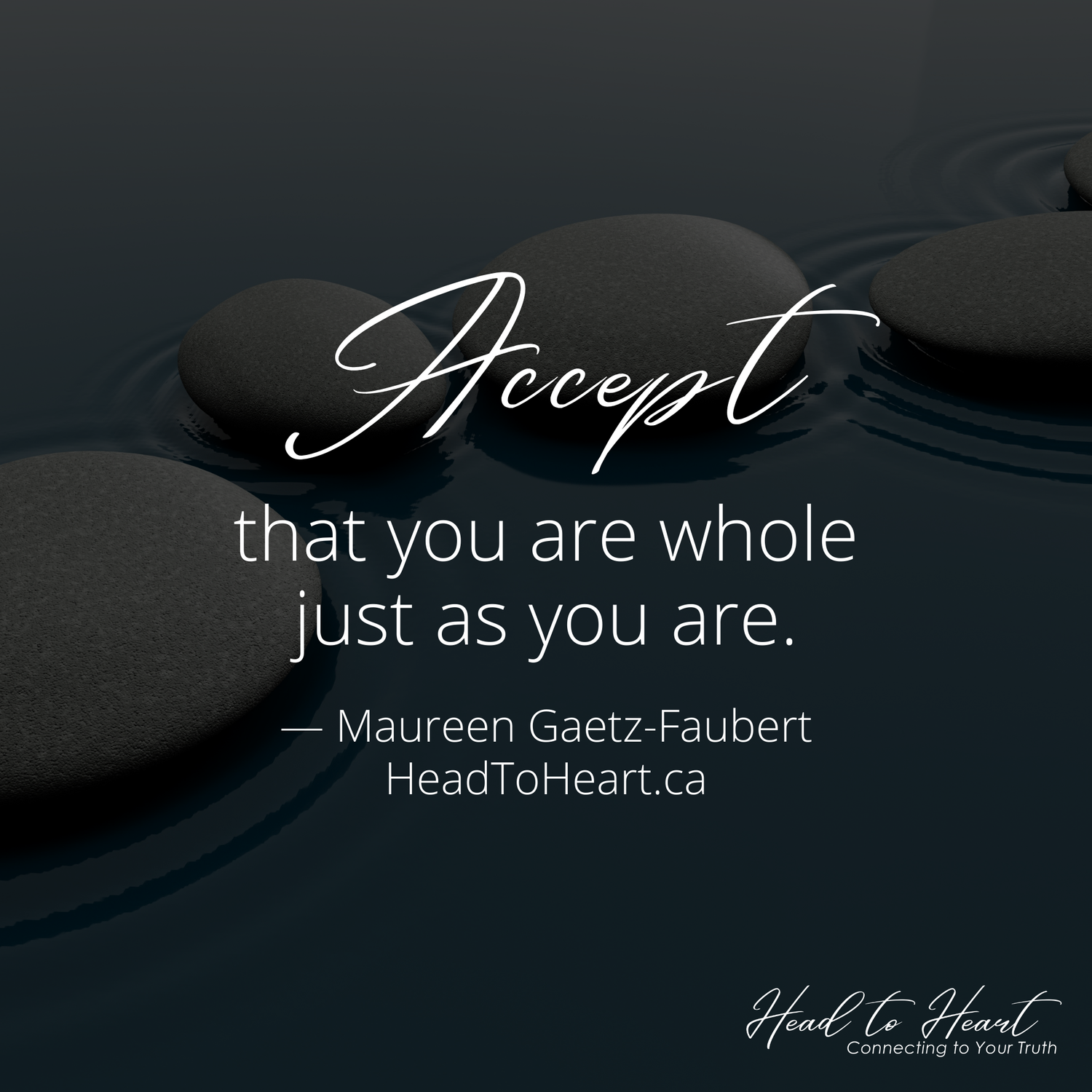 Acceptance — Head to Heart