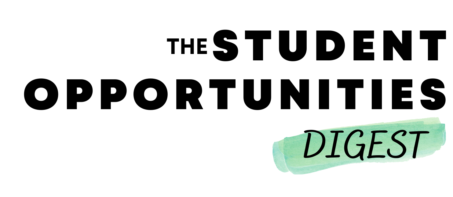 Student Opportunities Digest - the Organised Fun blog — Organised Fun