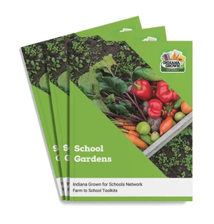 Focus Area: School Gardens ・ Indiana Grown for Schools