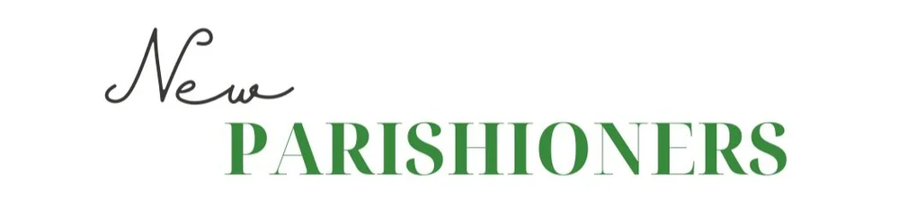 New Parishioners — St. Kilian Catholic Church