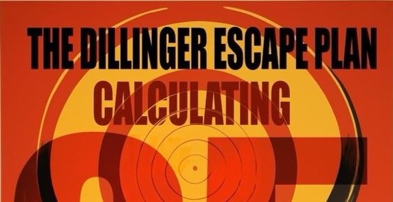 The Dillinger Escape Plan announce 'Calculating Infinity' 25th ...