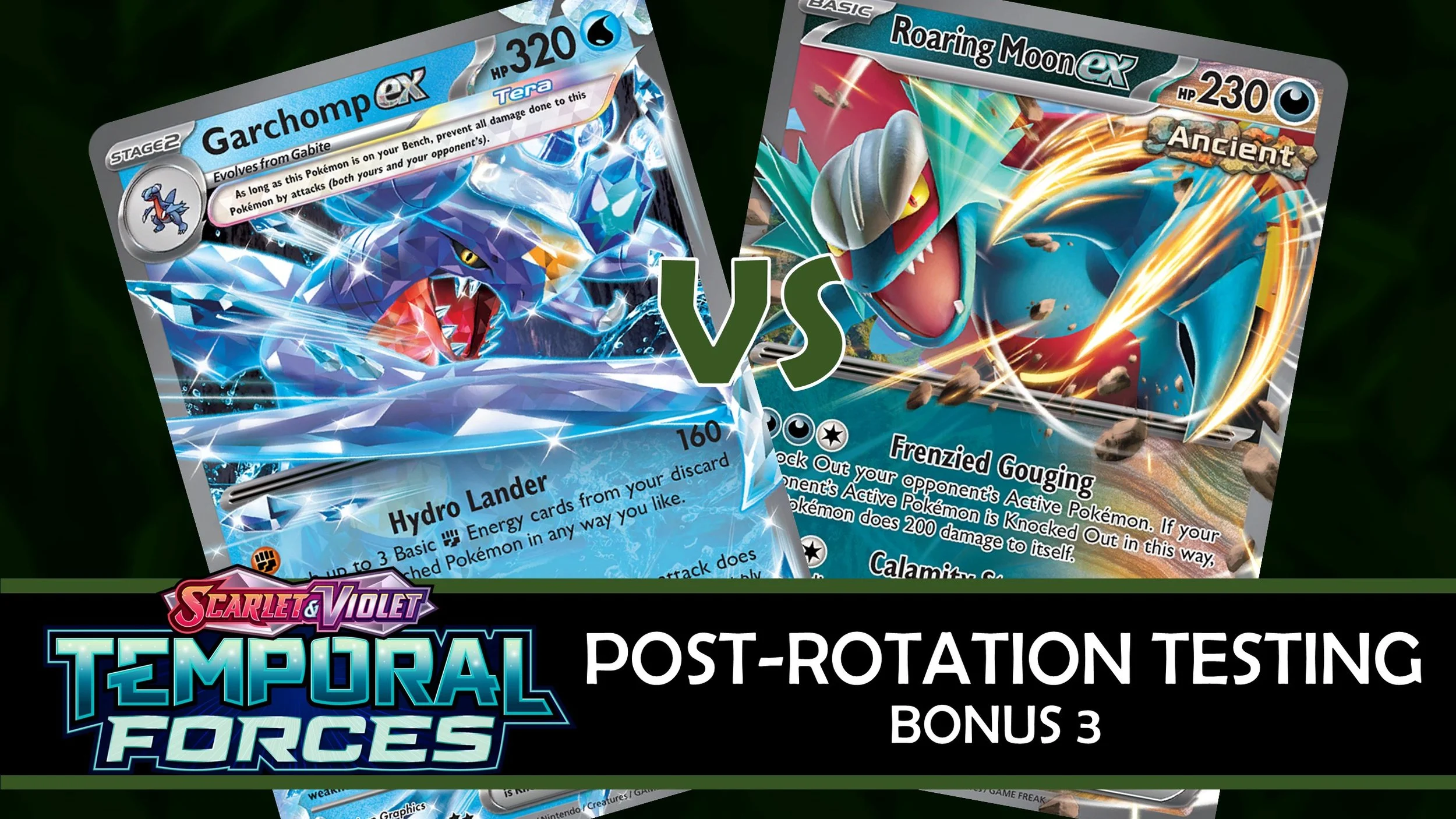 Temporal Forces Early Testing, Bonus 3: Garchomp ex vs. Roaring Moon ex ...