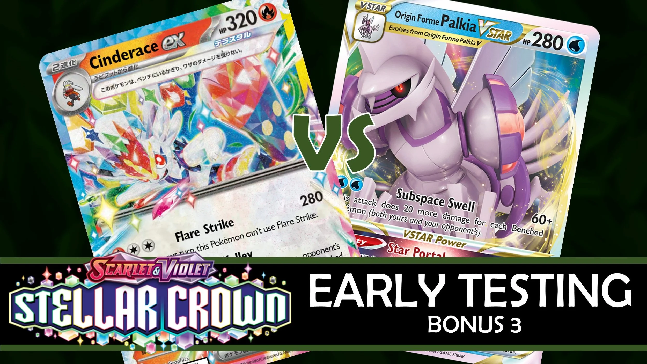 Stellar Crown Early Testing, Bonus 3: Cinderace ex vs. Origin Forme ...