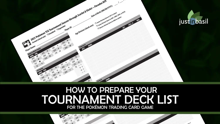 Pokémon TCG For Newbies: How to Fill Out a Deck List — JustInBasil's ...