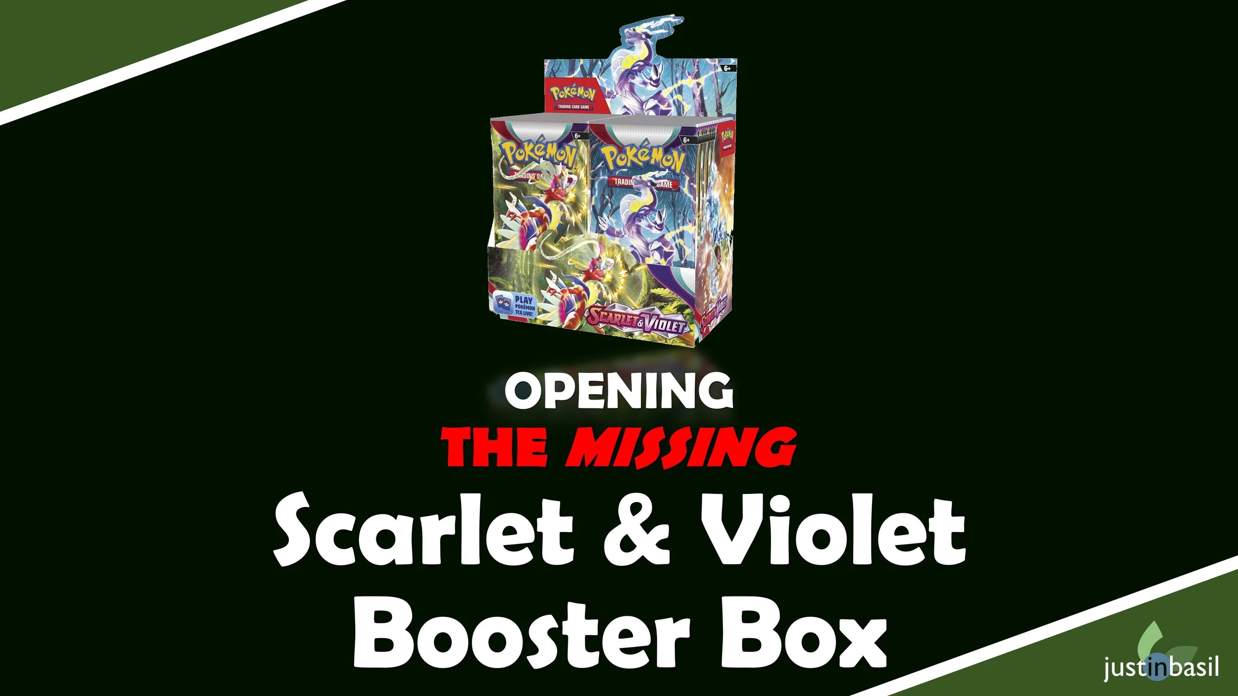 Opening: The Missing Scarlet & Violet Booster Box! — JustInBasil's ...