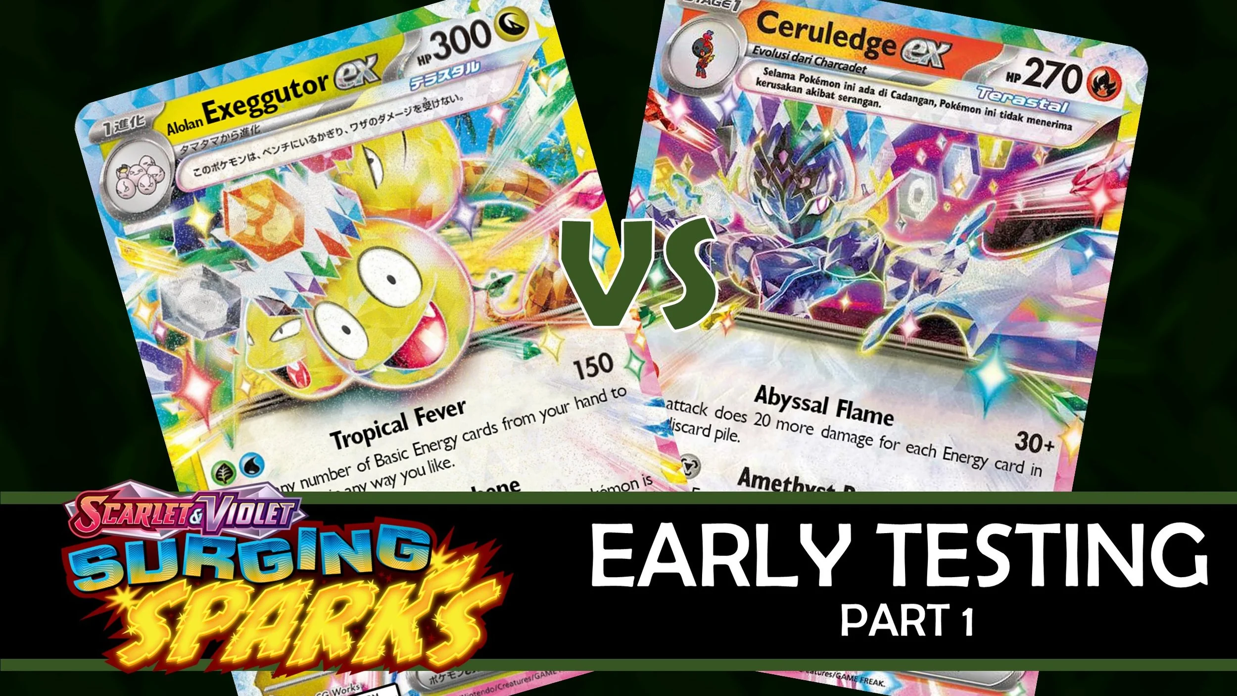 Surging Sparks Early Testing, Part 1: Alolan Exeggutor ex vs. Ceruledge ... Surging Sparks Early Testing, Part 1: Alolan Exeggutor ex vs. Ceruledge ...