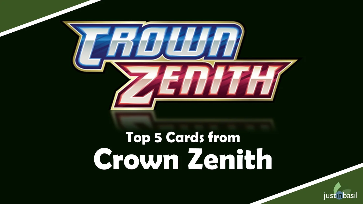 Top 5 Cards from Crown Zenith! — JustInBasil's Pokémon TCG Resources
