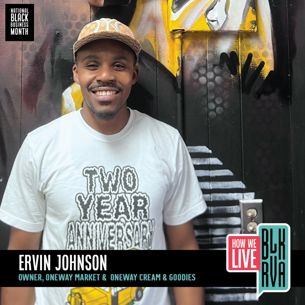 National Black Business Month | Ervin Johnson — BLKRVA
