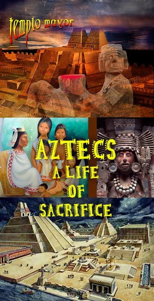 THE AZTECS: A LIFE OF SACRIFICE — ET's Travels and Talks