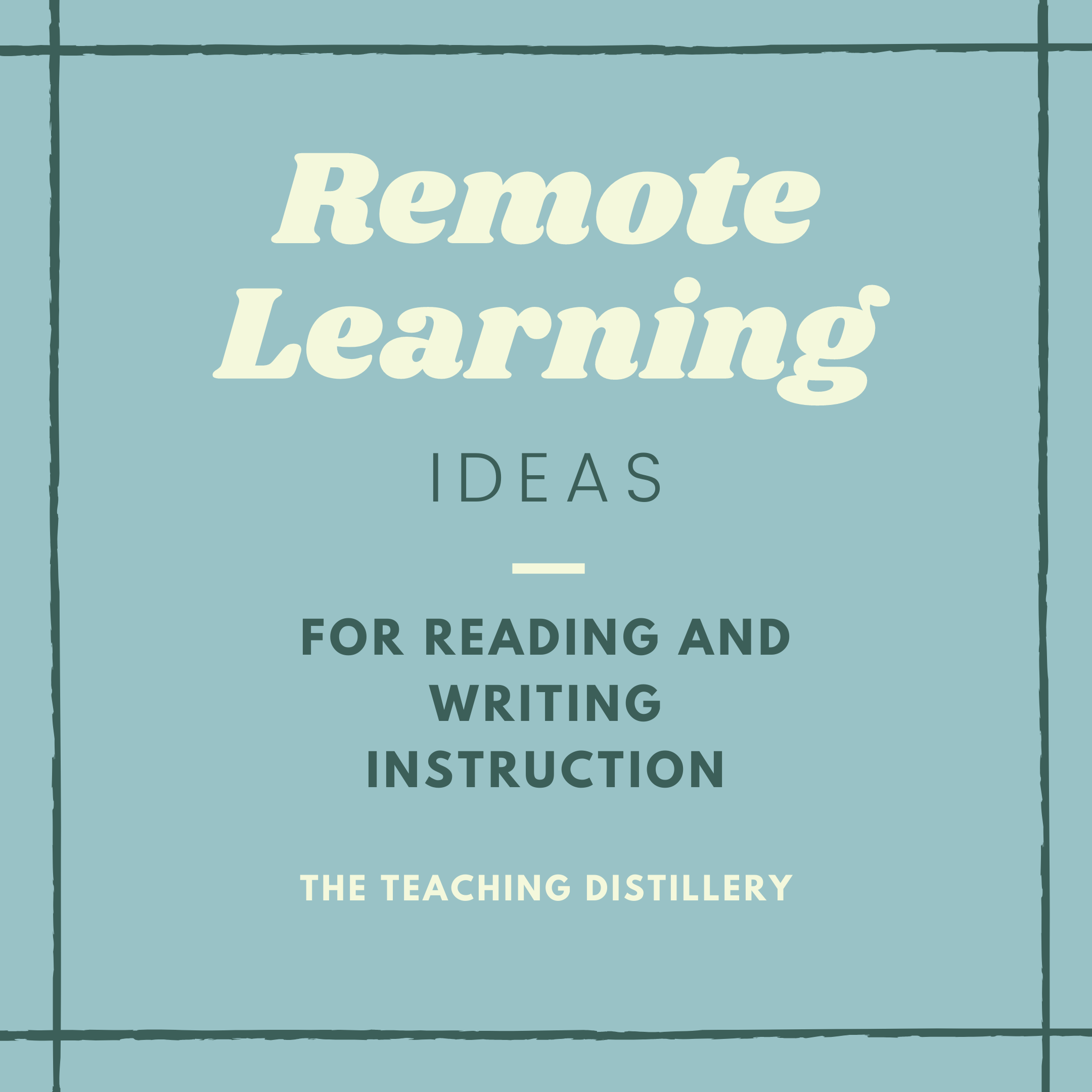 Distance Learning Resources for Reading and Writing — The Teaching ...