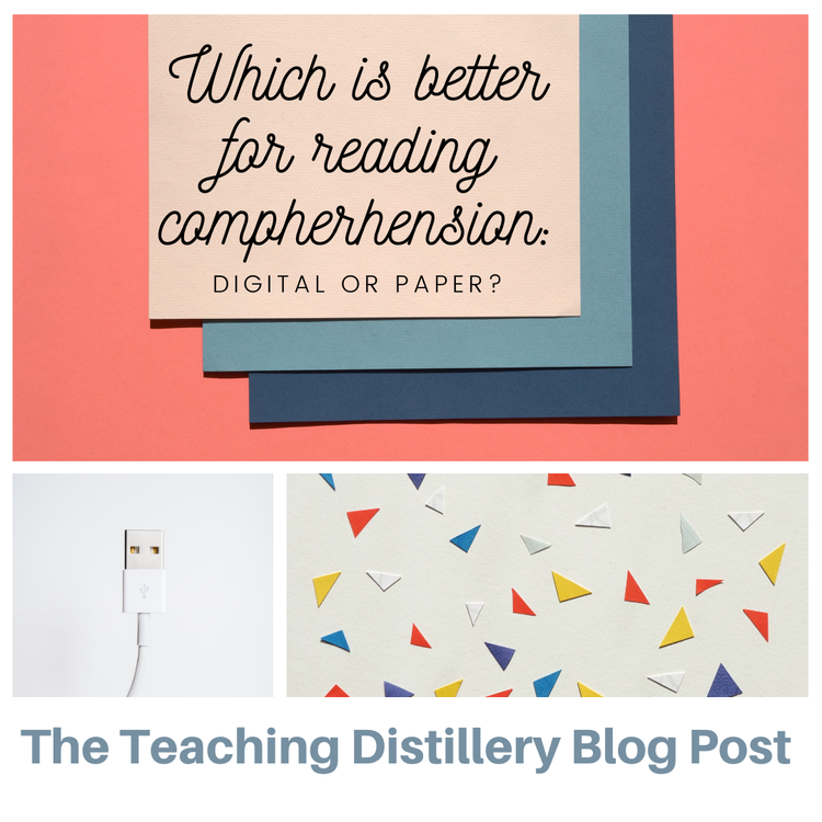 Digital vs. Paper Reading Comprehension — The Teaching Distillery