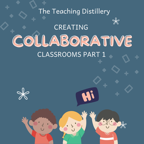 How to Create a Collaborative Classroom Environment — The Teaching ...