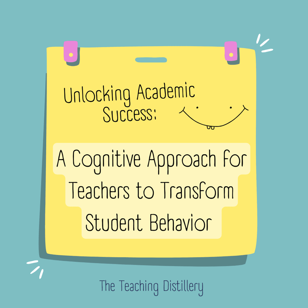 Unlocking Academic Success: A Cognitive Approach for Teachers to ...