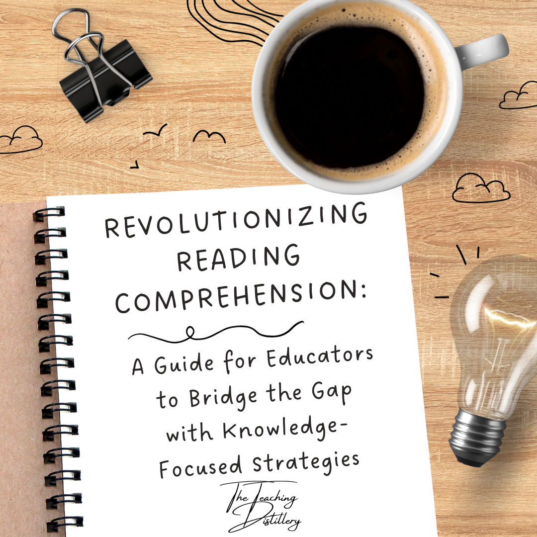 Reading Comprehension: A Guide for Educators to Bridge the Gap with ...