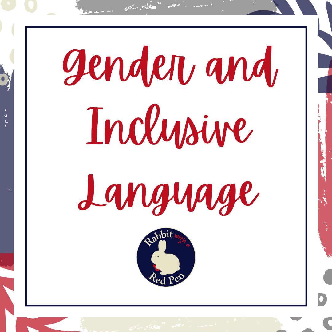 Resources on Conscious and Inclusive Language — Rabbit with a Red Pen