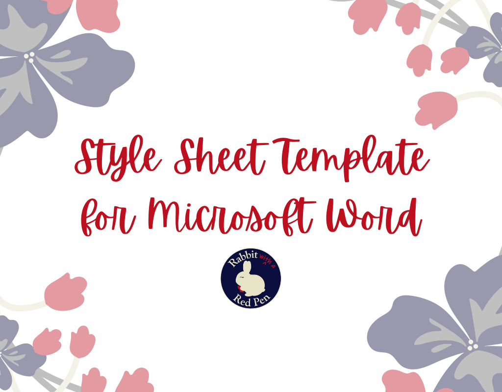 Style Sheets: What They Are and How to Use Them — Rabbit with a Red Pen