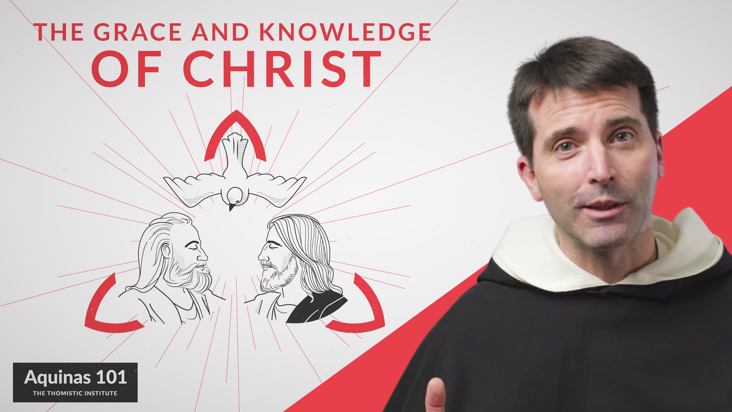 Course 6: Christ and the Sacraments — Aquinas 101