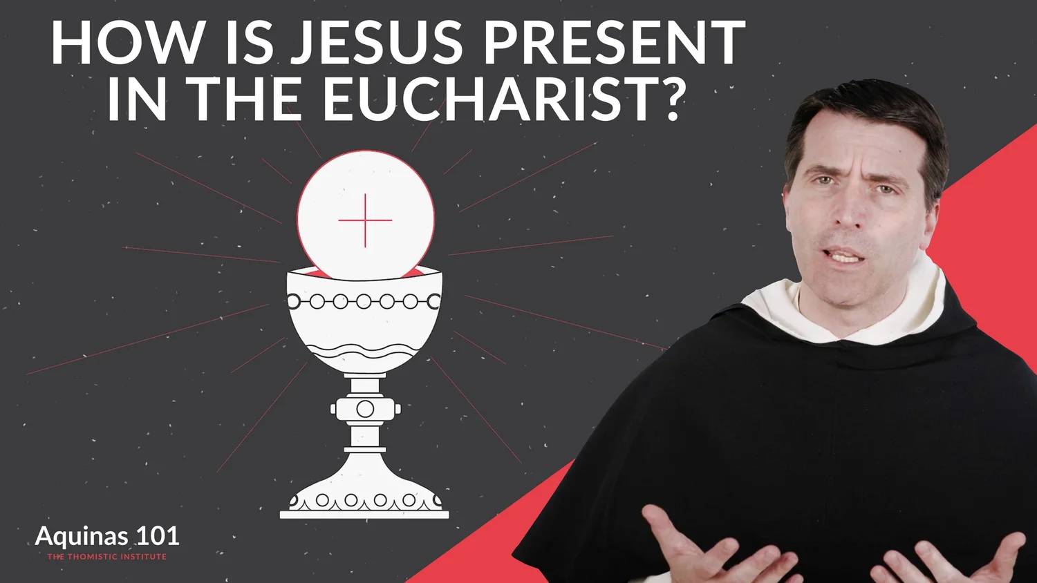 Course 3: The Eucharist — Aquinas 101