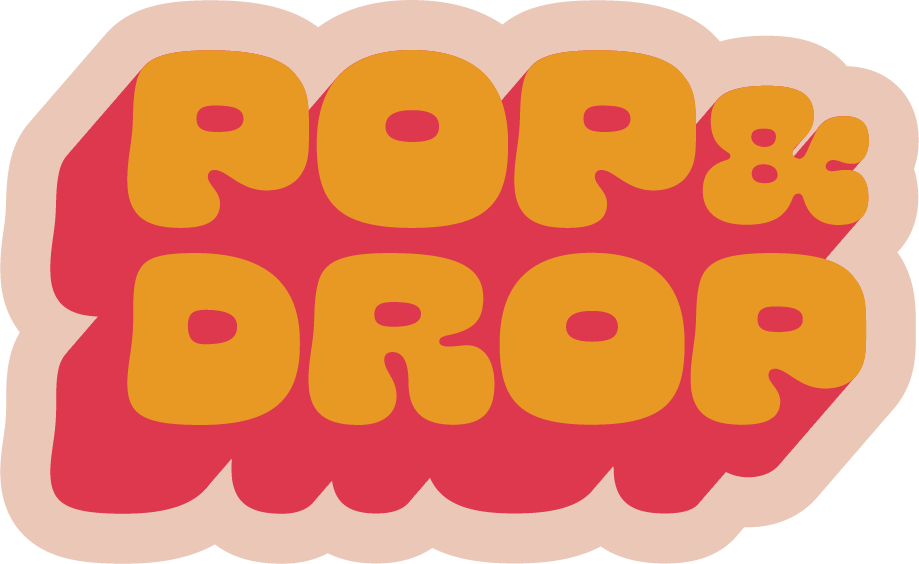 Pop & Drop