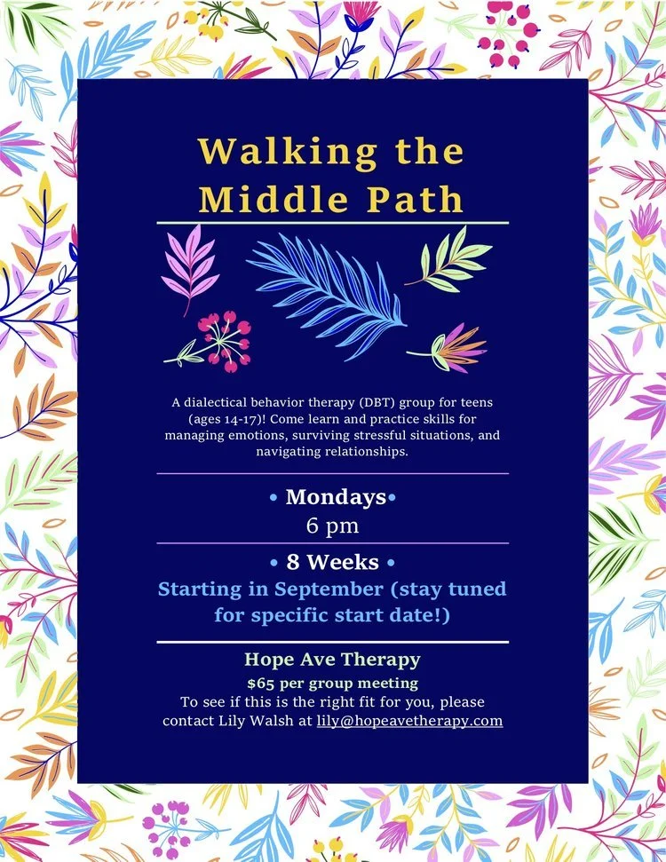 Walking the Middle Path — Hope Ave Therapy