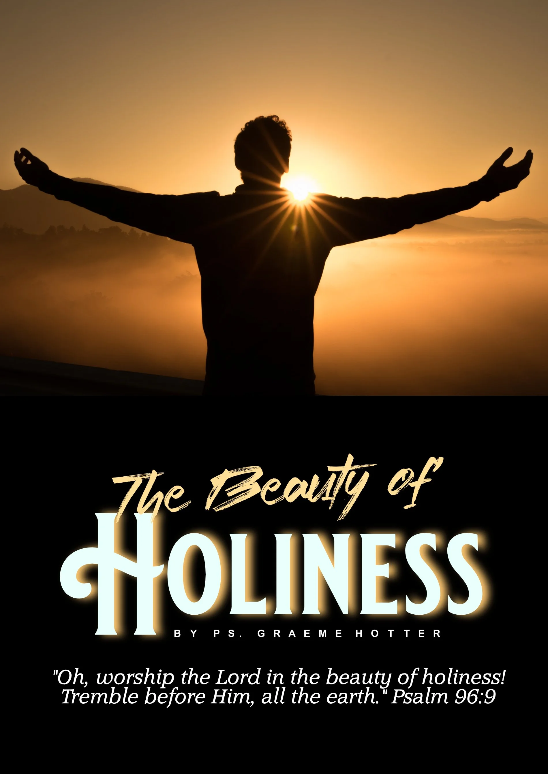 The Beauty of Holiness — Stones of fire ministries