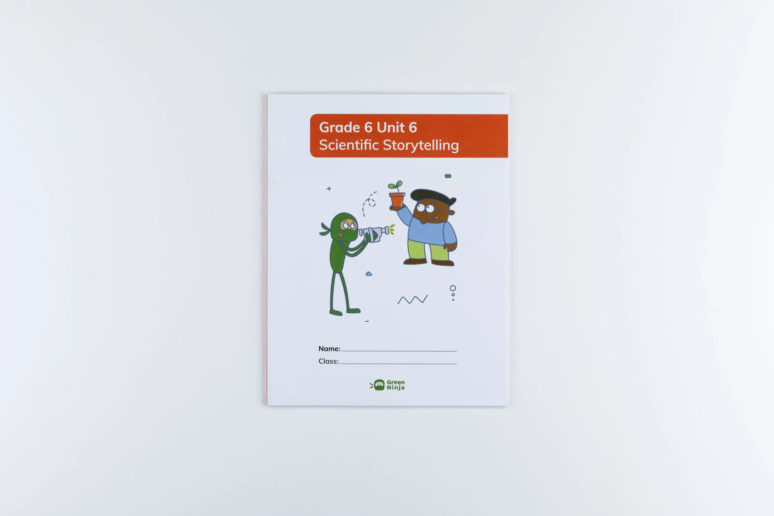 Scientific Storytelling - Grade 6 Science Unit — Green Ninja