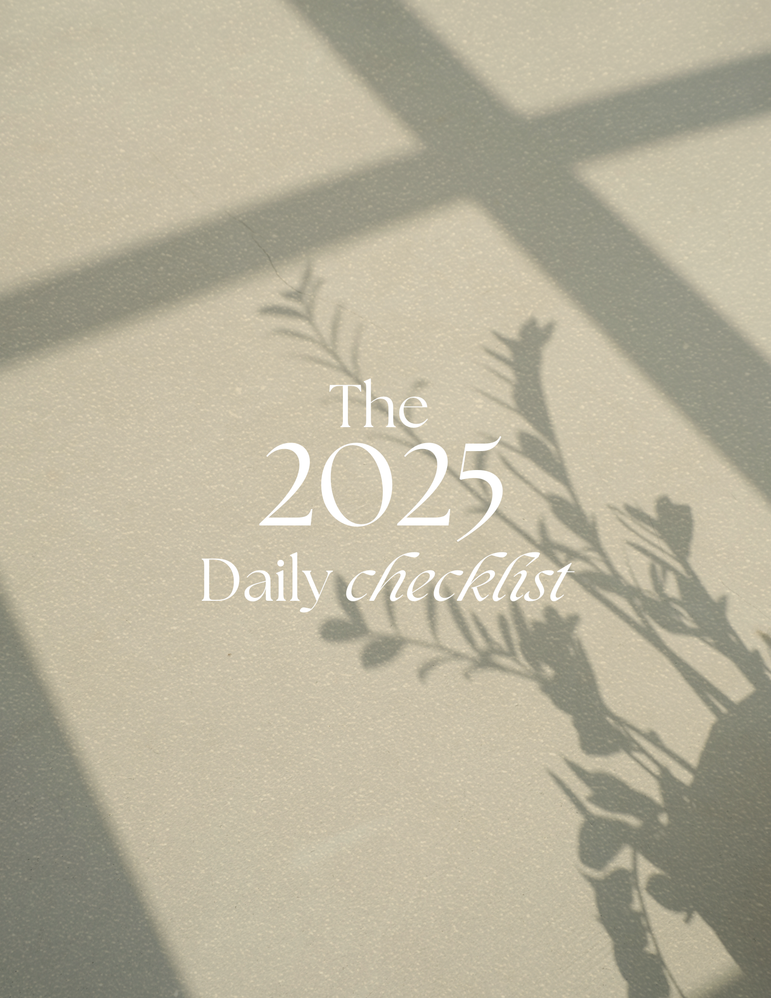The 2025 Daily Checklist — FITBYJENNIFER
