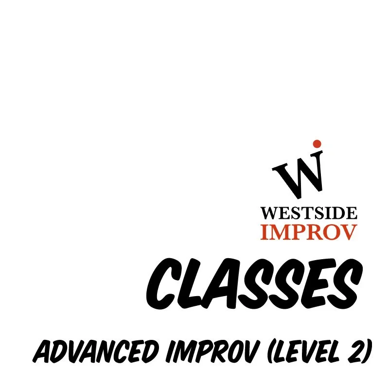 Upcoming Classes — Westside Improv
