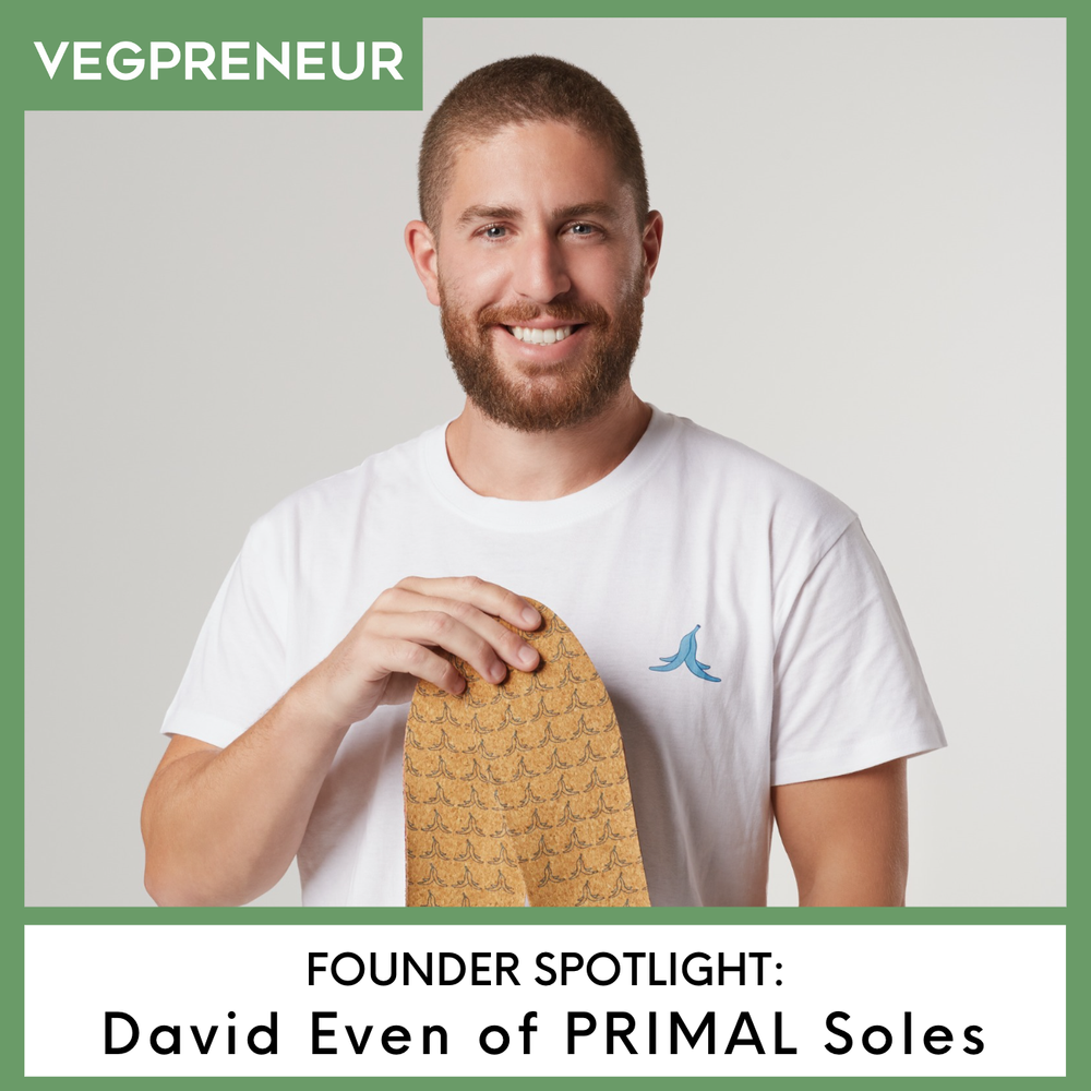 Founder Spotlight: David Even (PRIMAL Soles) — VEGPRENEUR