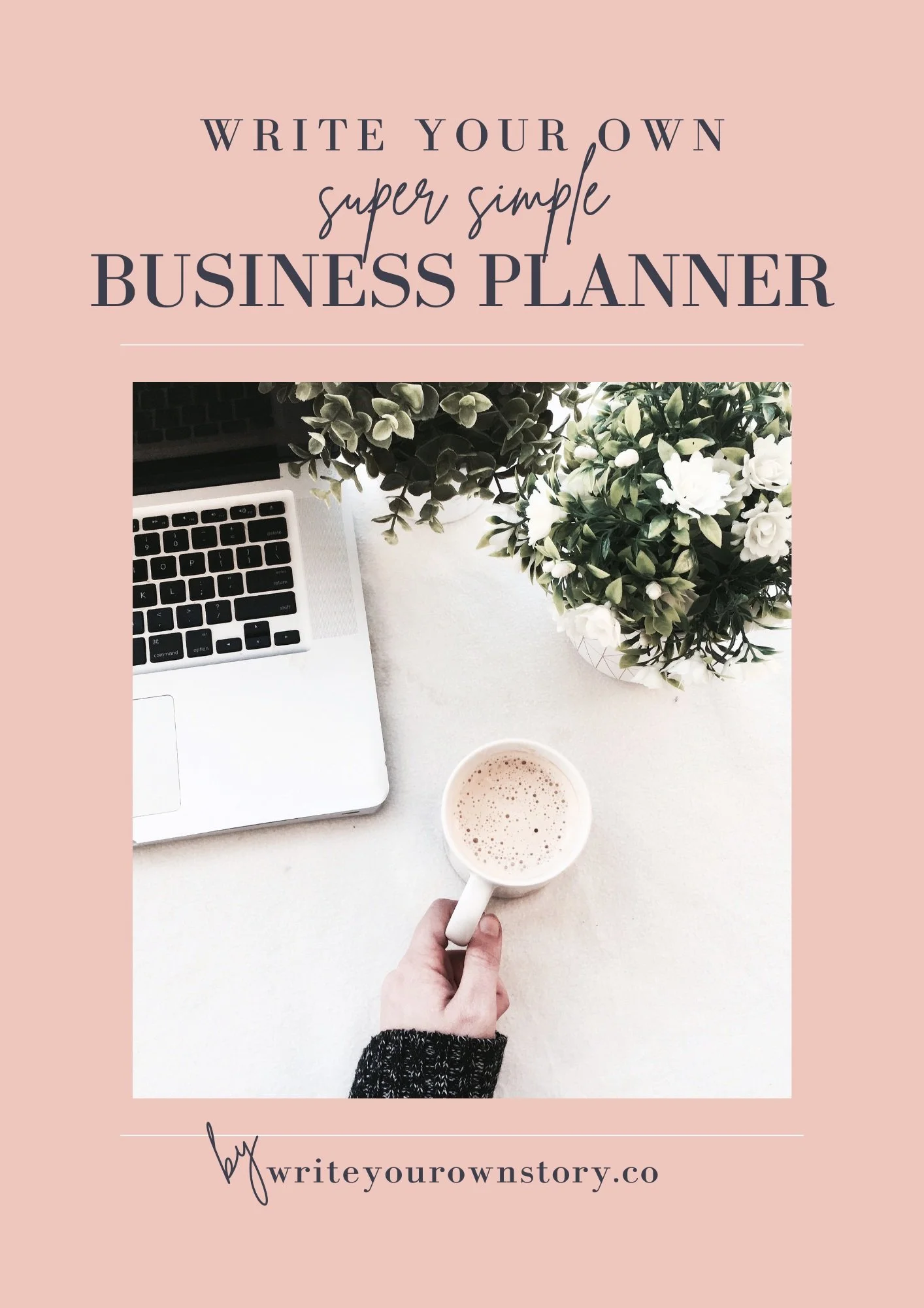 The Super Simple Business Planner — Write Your Own Story