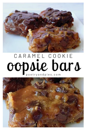 Caramel Cookie Oopsie Bars — Poetry & Pies