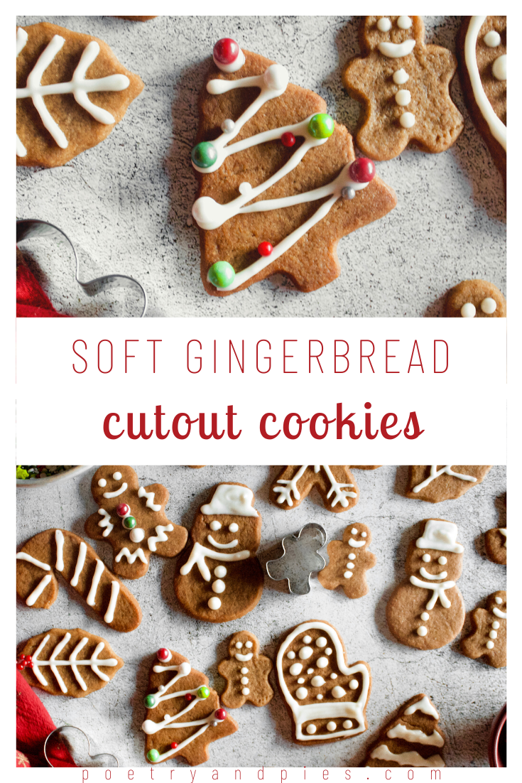 Soft Gingerbread Cutout Cookies — Poetry & Pies