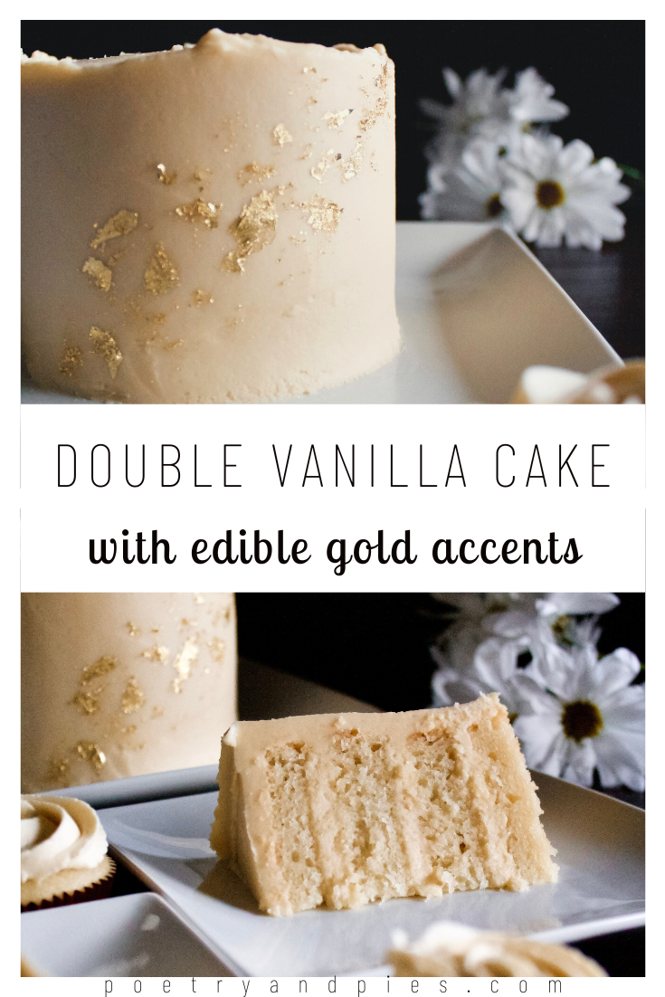Double Vanilla Cake with Edible Gold Accents — Poetry & Pies