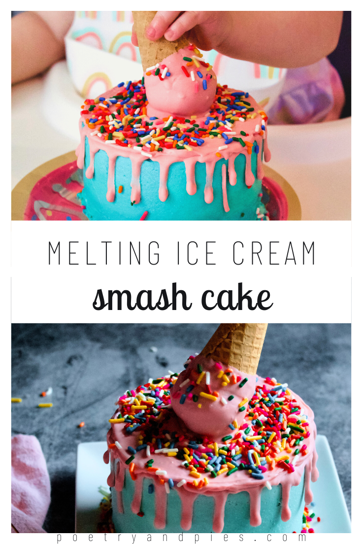Melting Ice Cream Smash Cake — Poetry & Pies